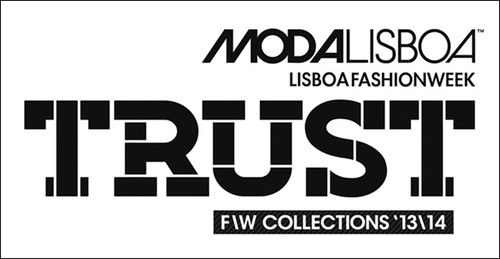 Calendário ModaLisboa 2013 - TRUST - Cartaz - tendenciasemoda