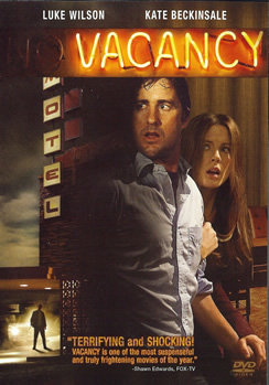 Vacancy (2007) | oiahodash